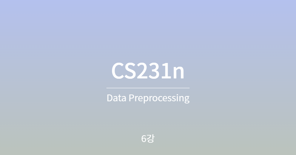 [CS231n]Data Preprocessing